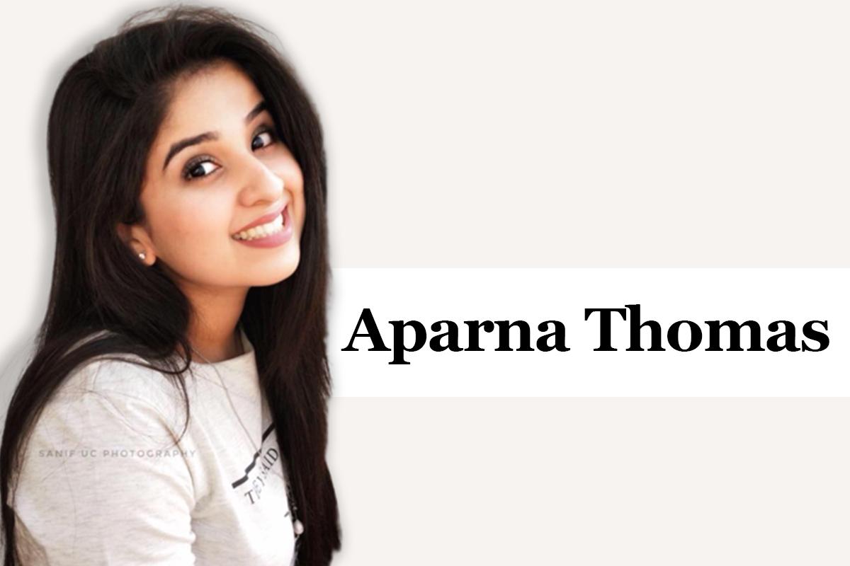 Aparna Thomas | Wiki, Age, Family, Husband, Movies, Bio, Photos