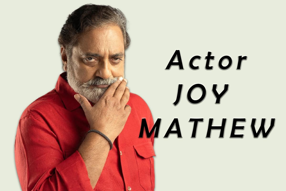 Joy Mathew | Wiki, Biography, News, Age, New Movies, Facebook, Family