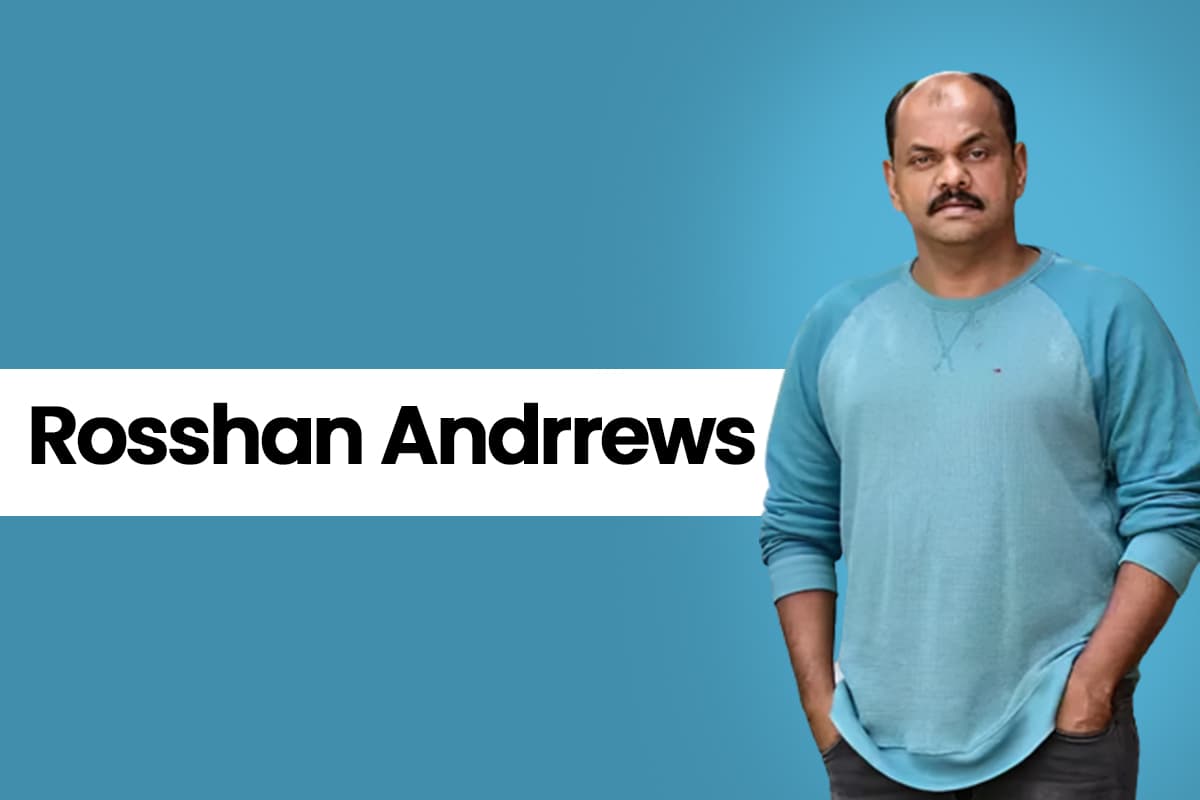Rosshan Andrrews | Wiki, Age, Bio, Films, Wife, Family, Net Worth